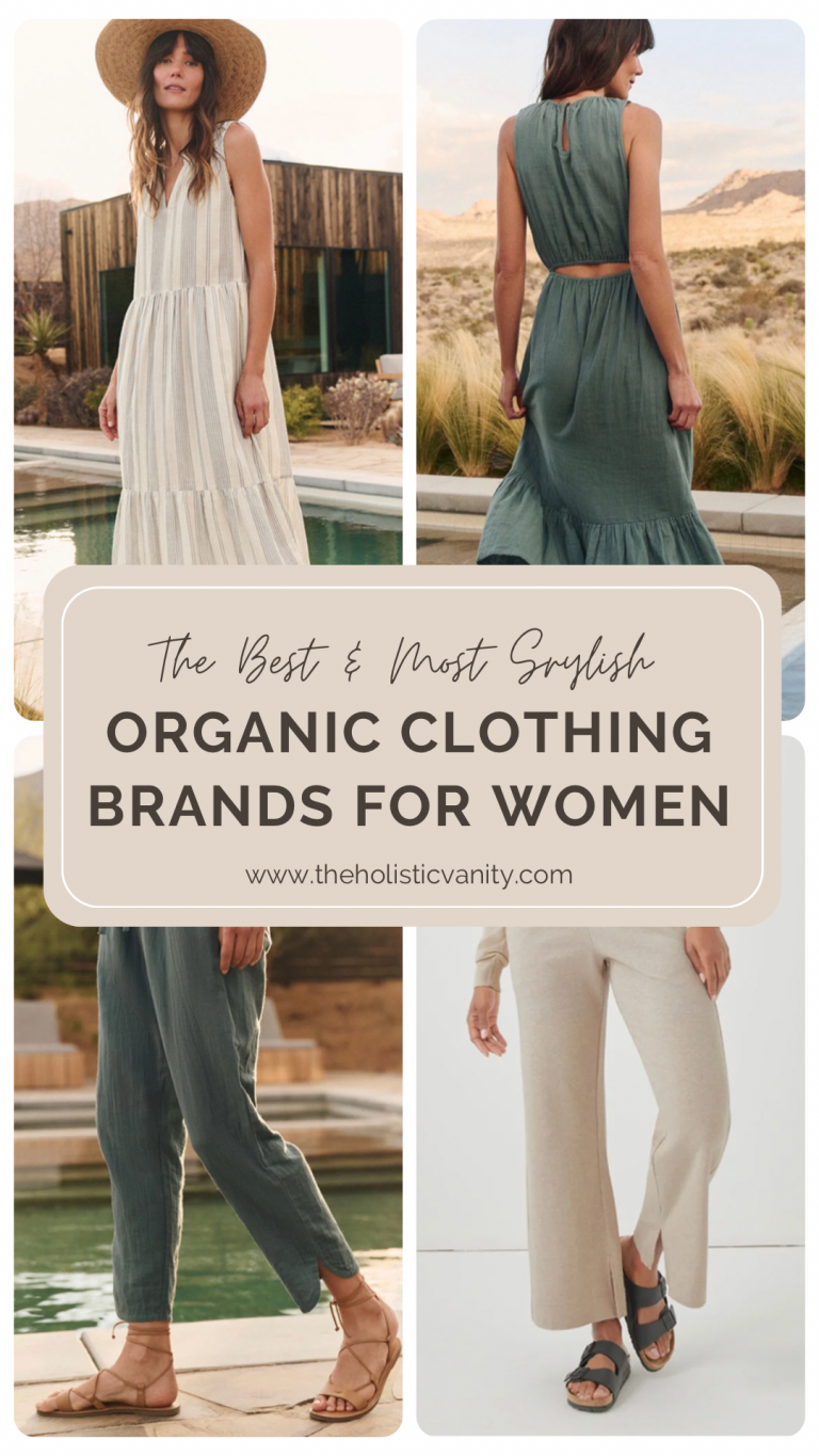 The Best Organic Clothing Brands - The Holistic Vanity